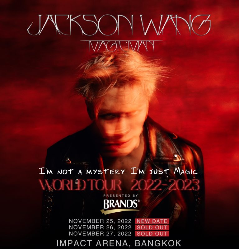 JACKSON WANG MAGIC MAN WORLD TOUR 2022 BANGKOK PRESENTED BY BRAND’S ชวน ...